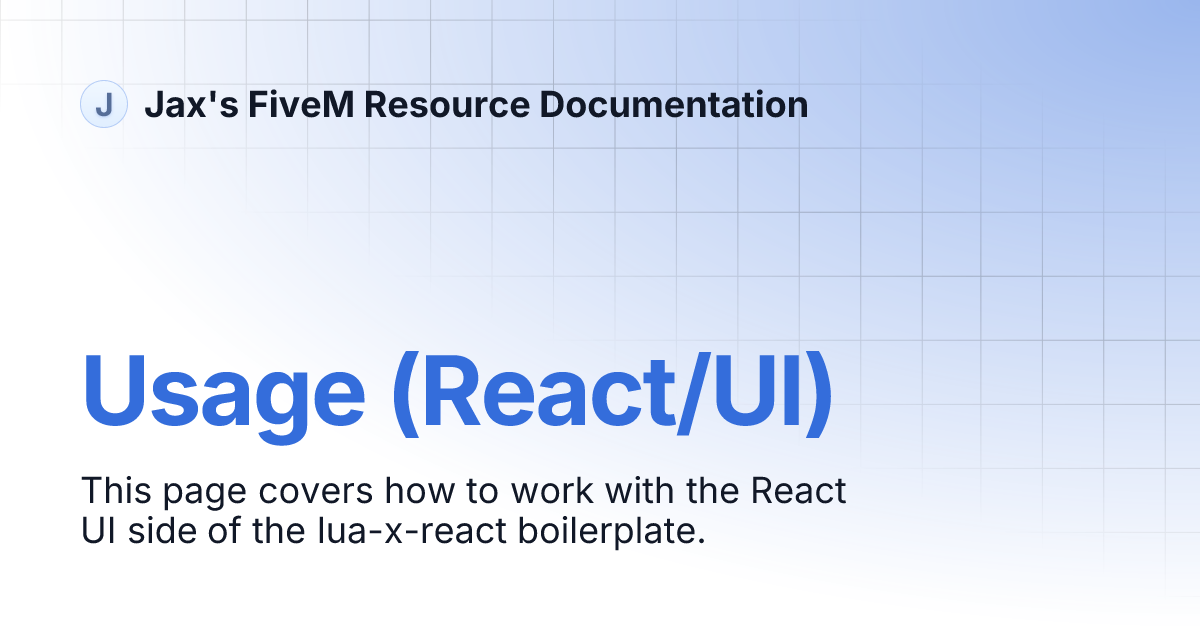 Usage (React/UI) | Jax's FiveM Resource Documentation