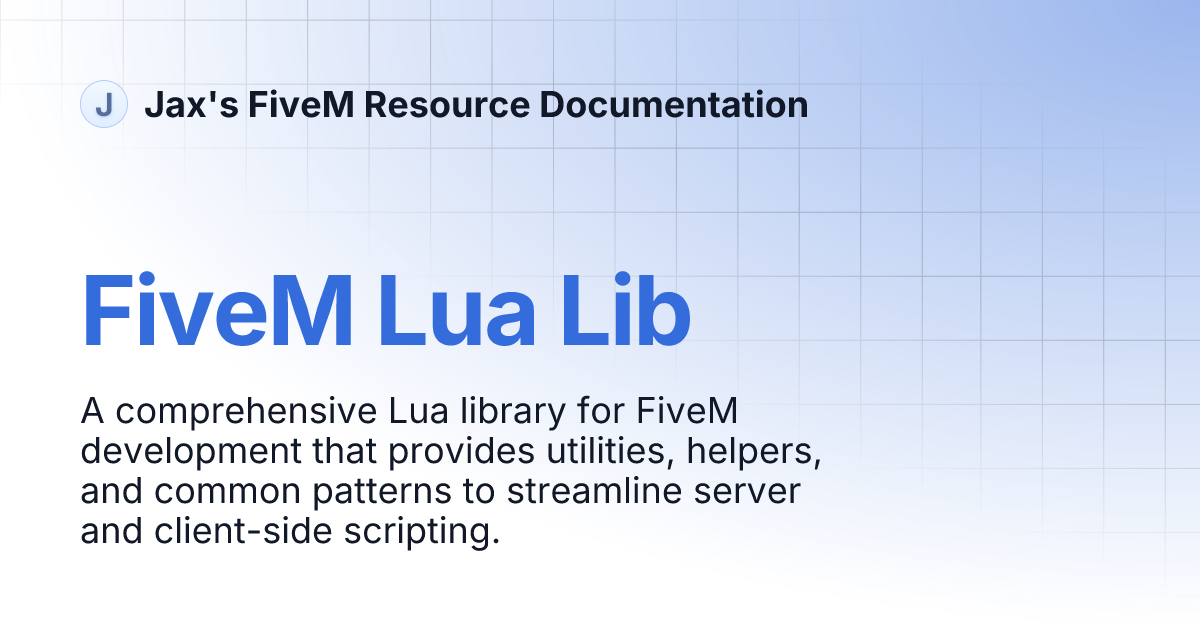 FiveM Lua Lib | Jax's FiveM Resource Documentation